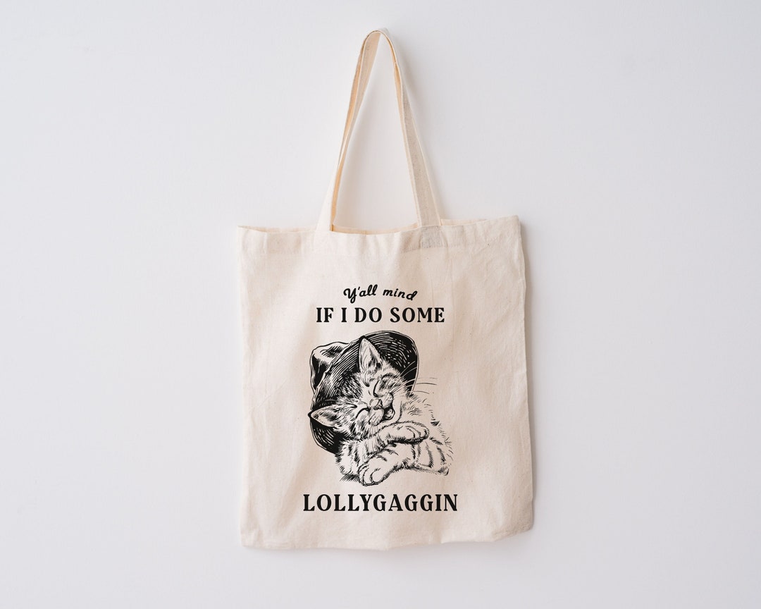 Funny Cat Tote Bag, Lollygag Meme Totebag, Cowboy Cat Tote Bag, Funny ...