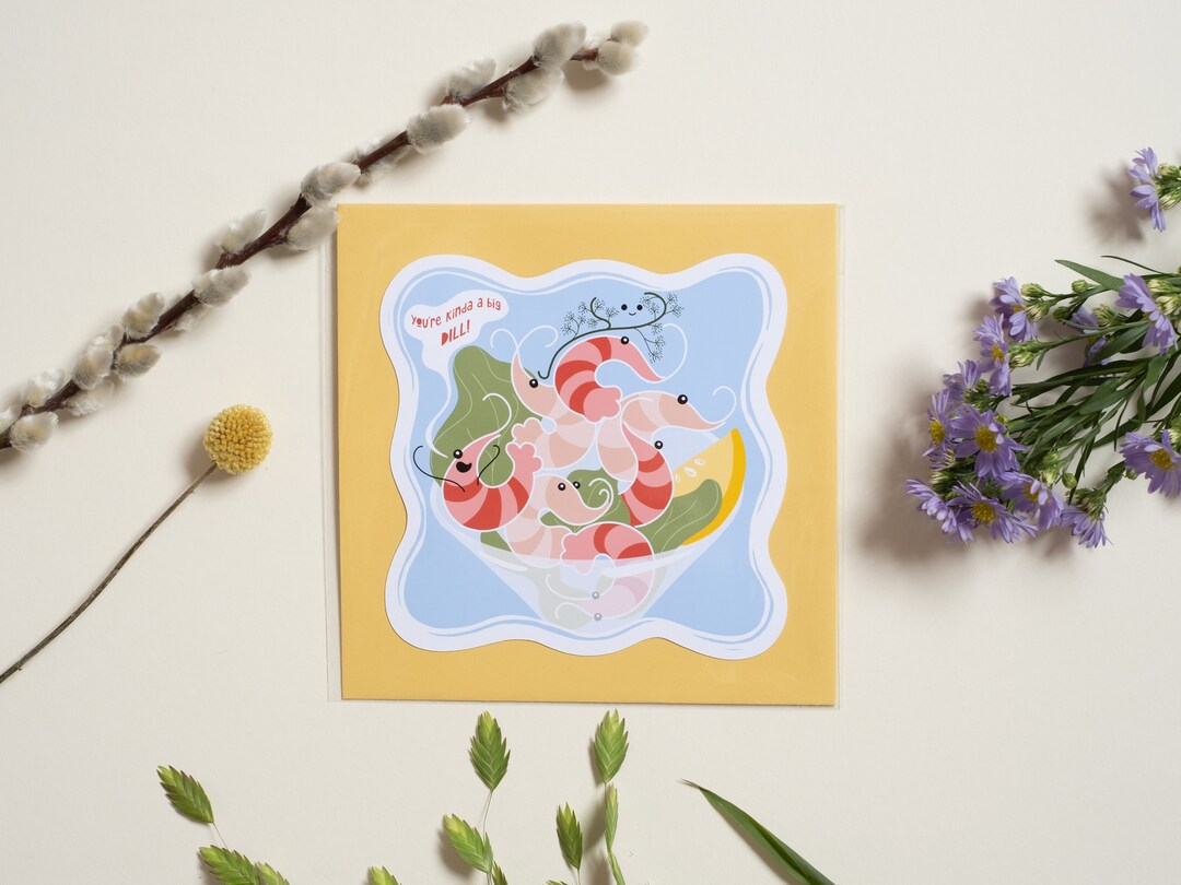 You're Kinda a Big Dill! Prawn Cocktail Pun Card. Birthday and ...