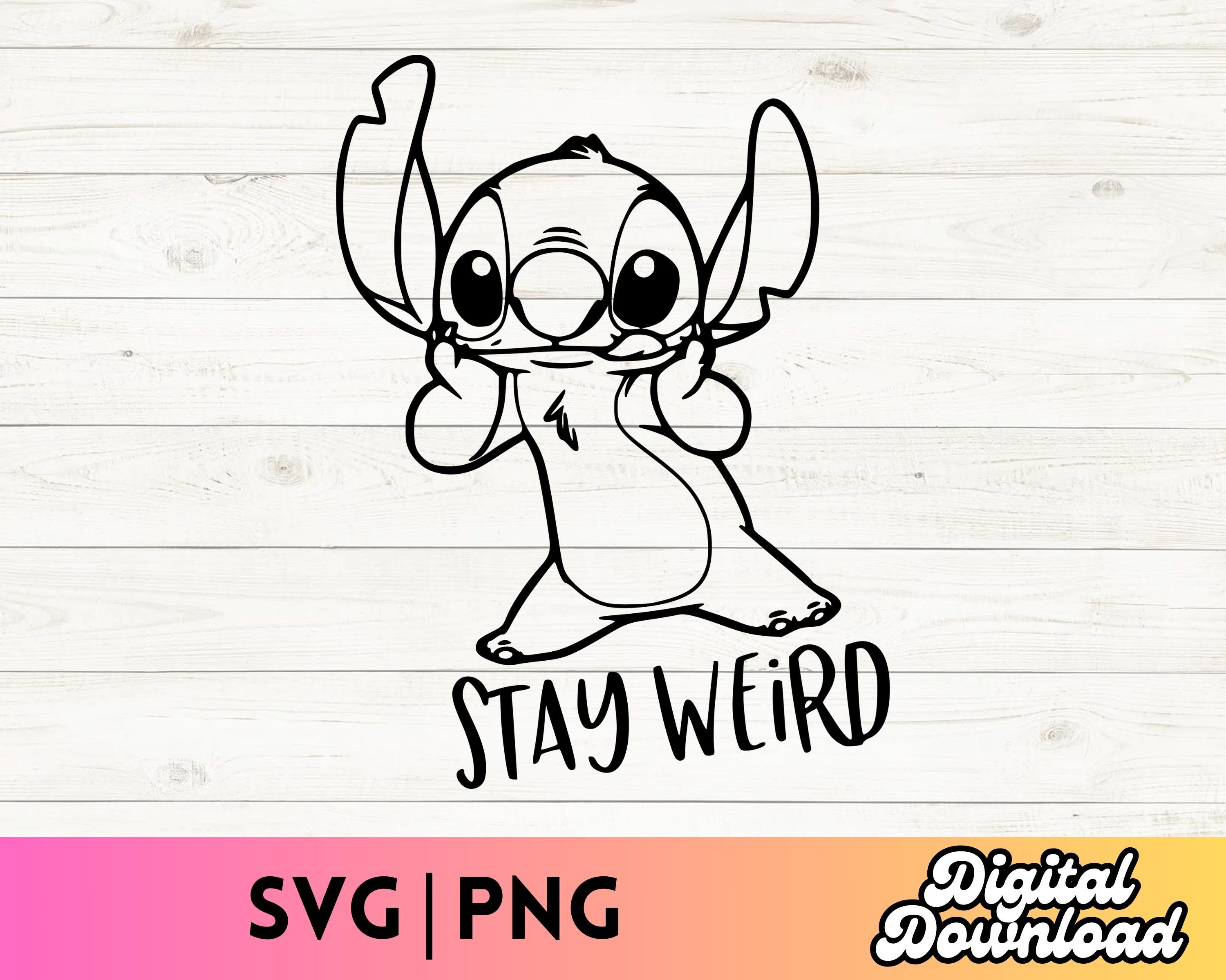 Stitch SVG, Stitch PNG, Stitch Clipart, Stay Weird Stitch SVG, Cut ...