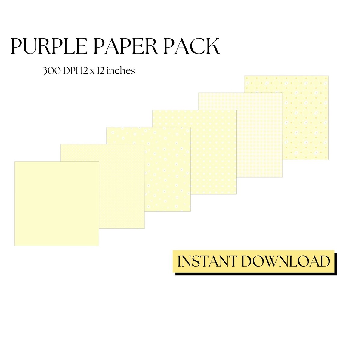 Yellow Digital Paper Pack, Spring Scrapbook Paper, 12" X 12", 300 DPI ...