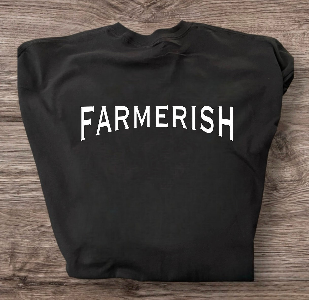 Farmerish Shirt, Farm Shirt, Farmer-ish, County Shirt - Etsy