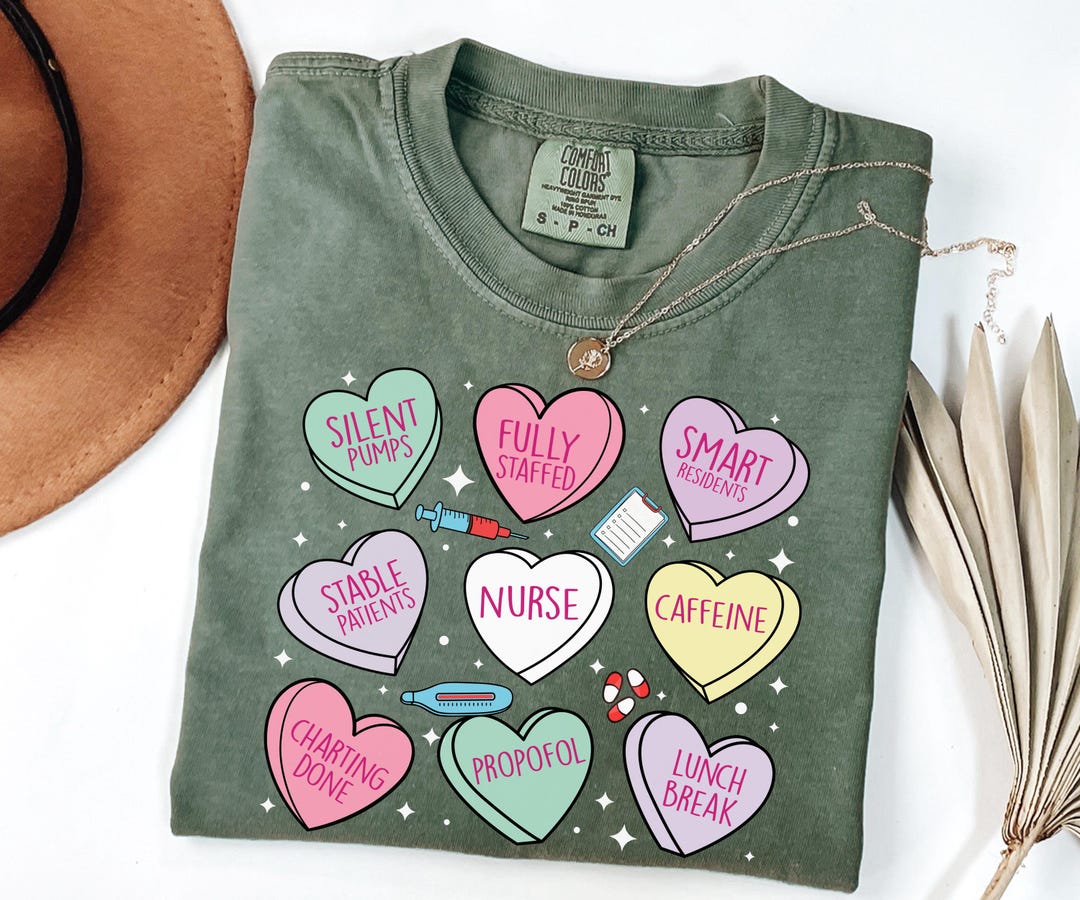 Comfort Colors® Cute Nurse Valentine Shirt, Candy Hearts Valentines Day ...