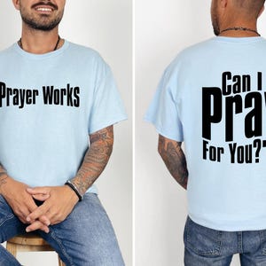 Prayer Works Shirt, Bible Verse Shirt, Faith Based Christian T-shirt ...