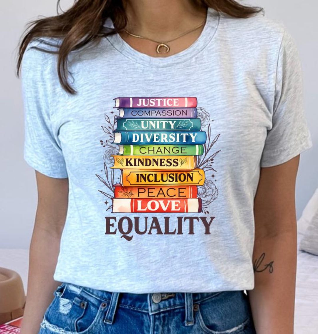 Equality Shirt | Compassion Shirt | Diversity | Change | Unity ...