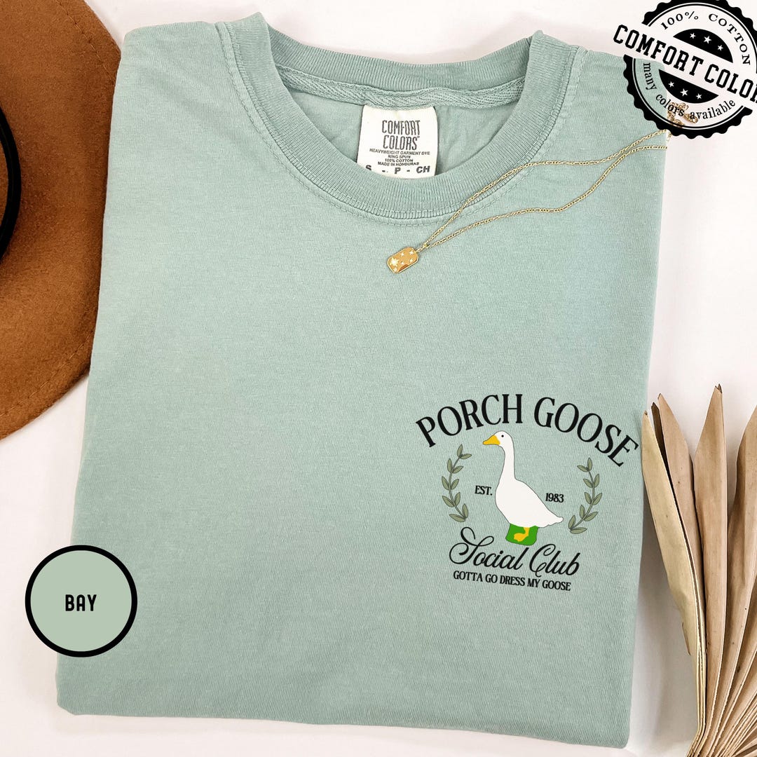 Porch Goose Shirt - Front and Back Design, Porchgoose, Social Club ...