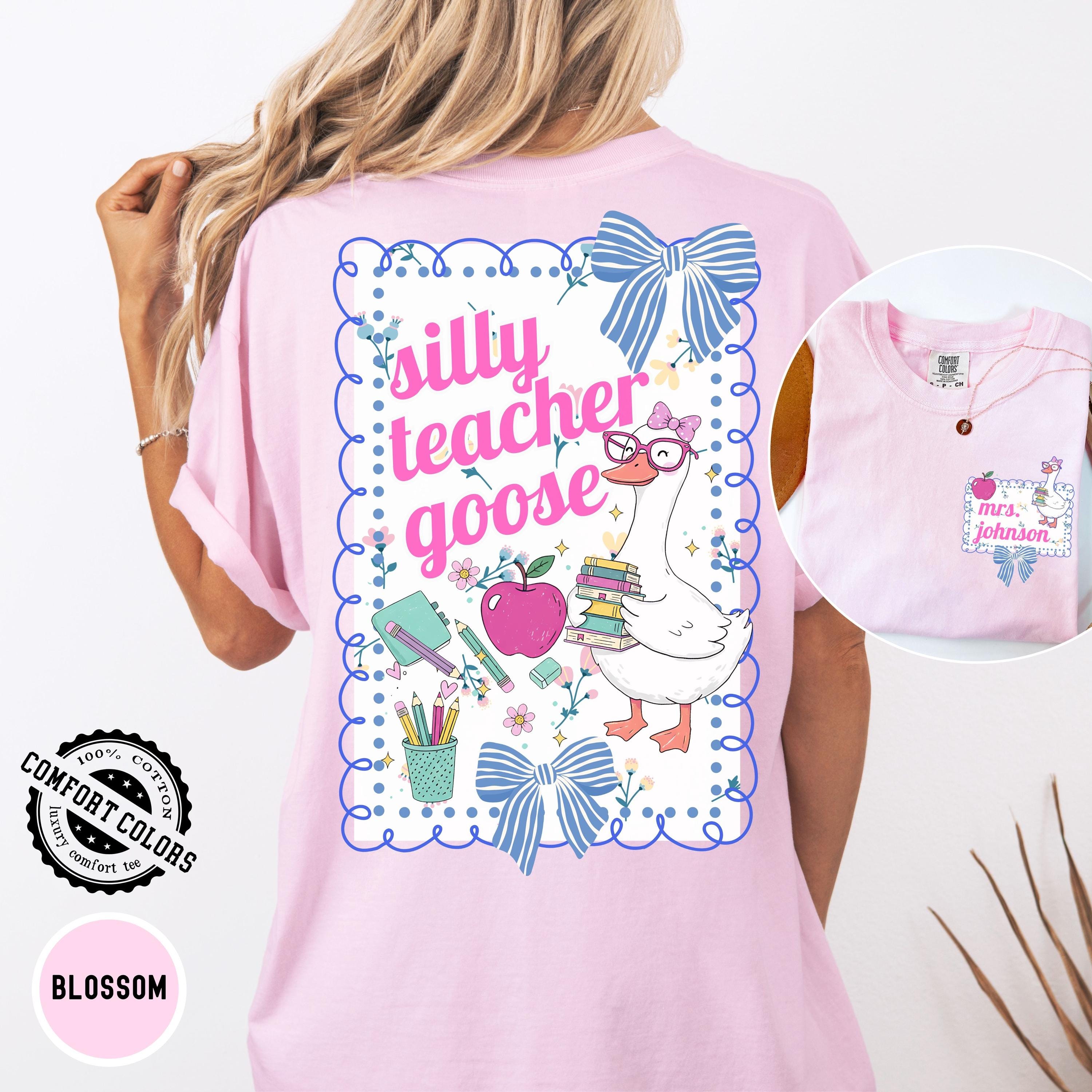 Teacher Goose Shirt - Front and Back Design, Custom Teacher Tee ...