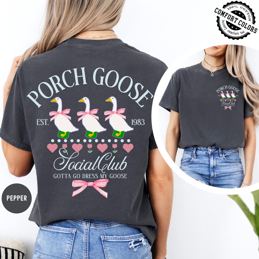 Porch Goose Shirt - Front and Back Design, Porchgoose, Social Club ...