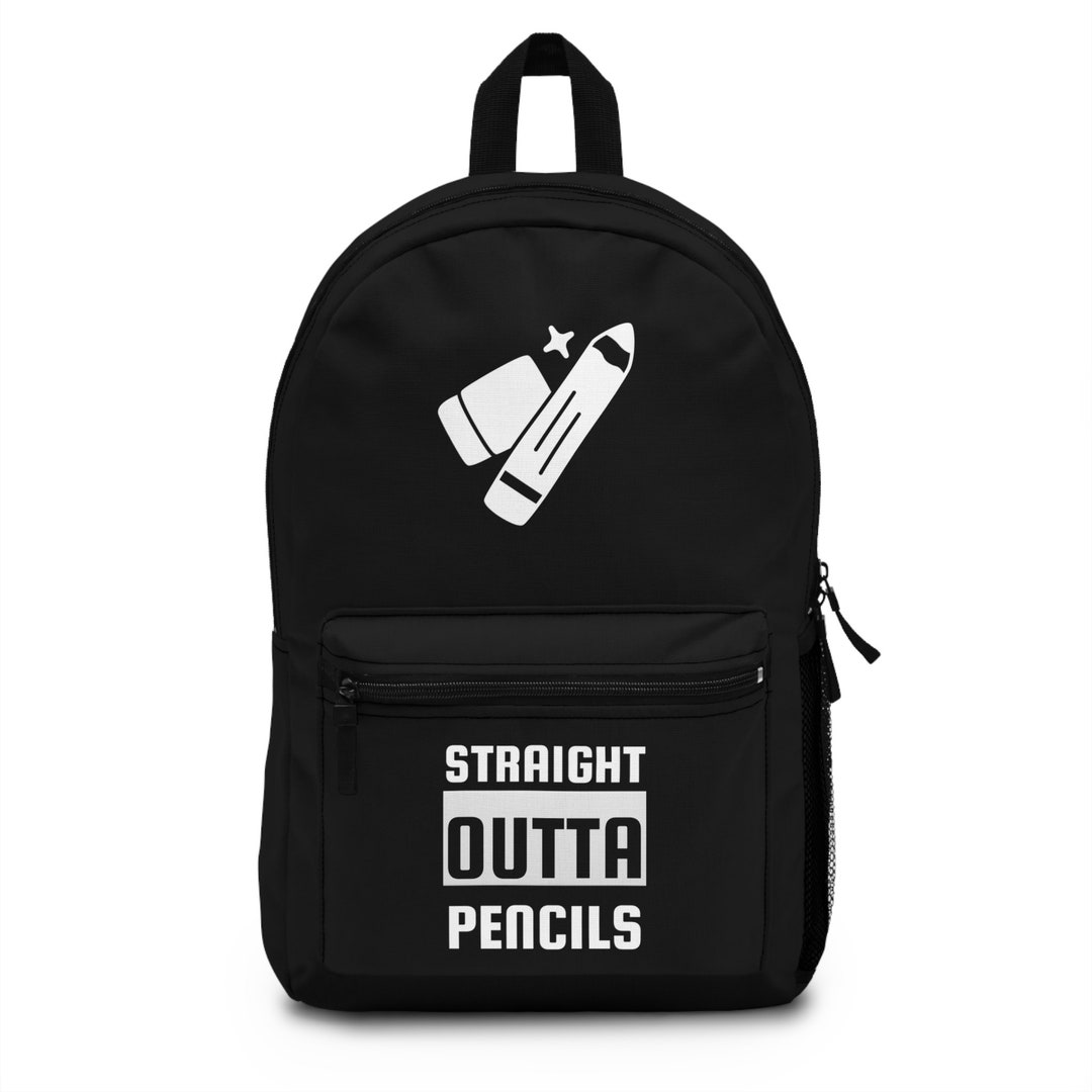 Straight Outta Pencils School Bookbag, Fun Personalized Backpack for ...