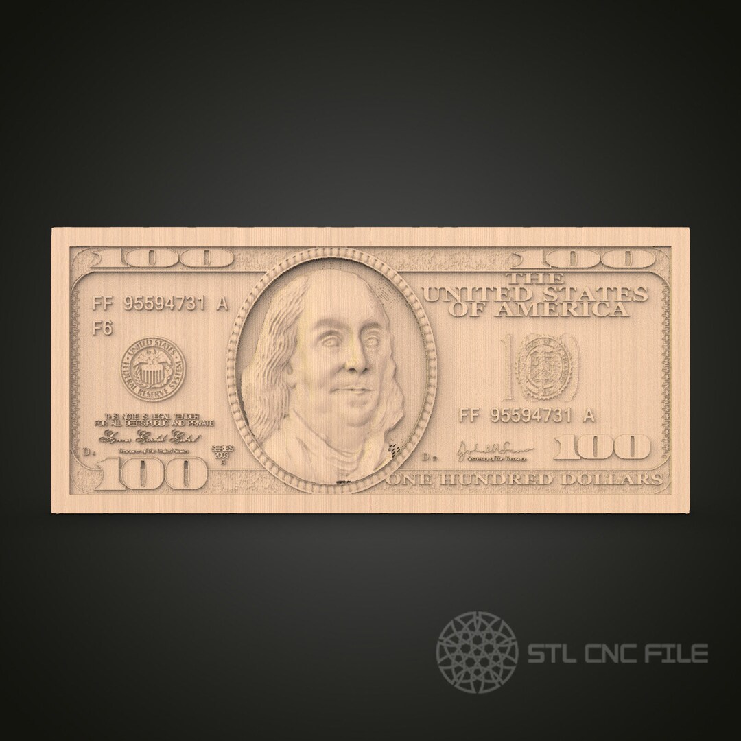 100 Dollar Bill 3D CNC Router Engraver File, STL Model for Artcam ...