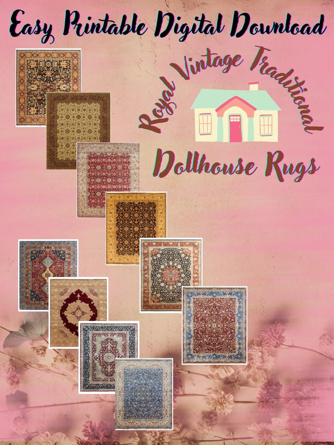 Royal Dollhouse Vintage Rugs Printable Set of 10 Miniature Rug Digital ...