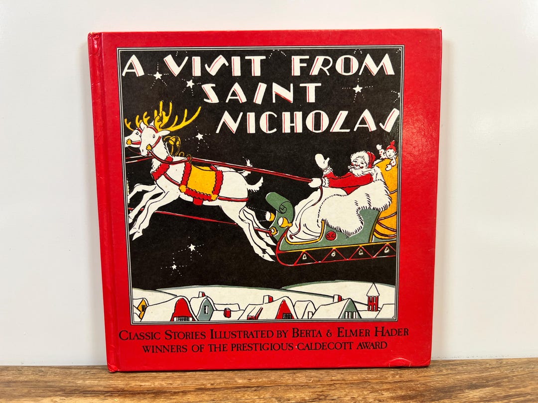 A Visit From Saint Nicholas by Clement C . Moor Berta Elmer Hader Hard ...