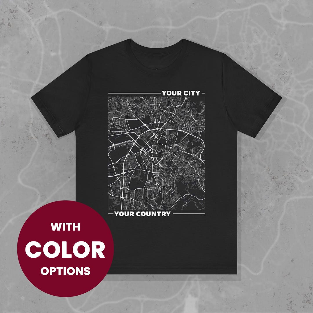 Custom City Map Poster T-shirt Personalized City Map Tee Unique Gift ...