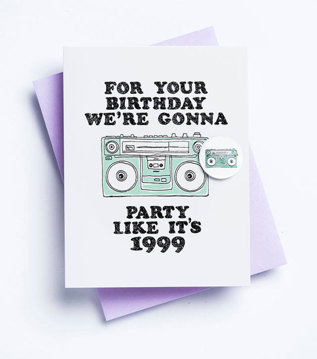 Party Like It's 1999 90s Retro Birthday Card Funny Birthday Card ...