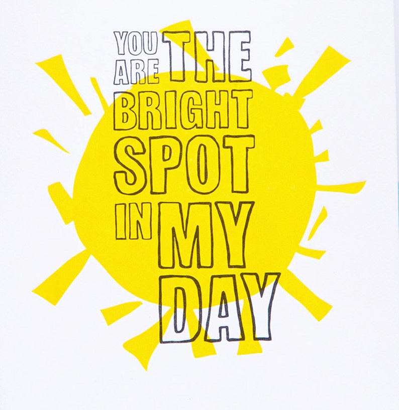 You Are The Bright Spot In My Day 2 color letterpress | Etsy