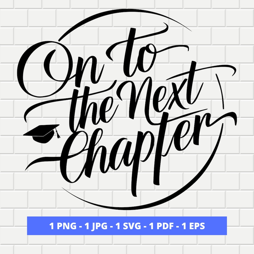 On to the Next Chapter SVG, PNG - Etsy