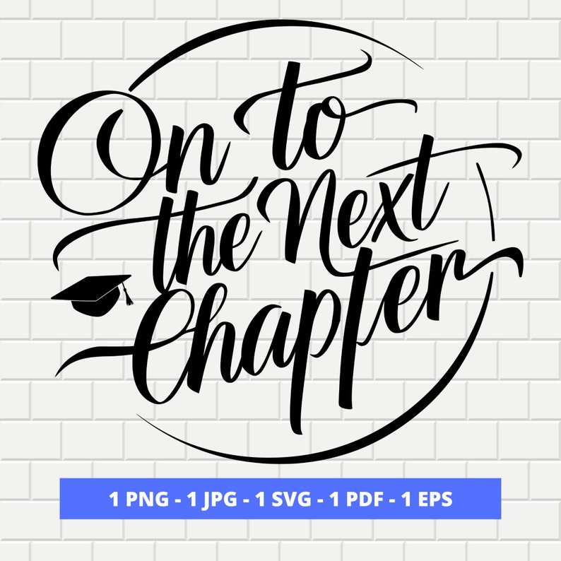 On to the Next Chapter SVG, PNG - Etsy