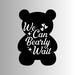 We Can Bearly Wait SVG, PNG - Etsy
