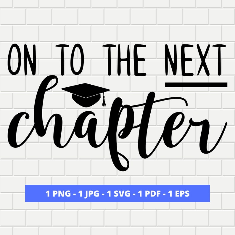 On to the Next Chapter SVG, PNG - Etsy