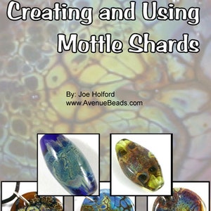 Tutorial - Learn How to Create the Original Mottle Shards for Lampwork ...