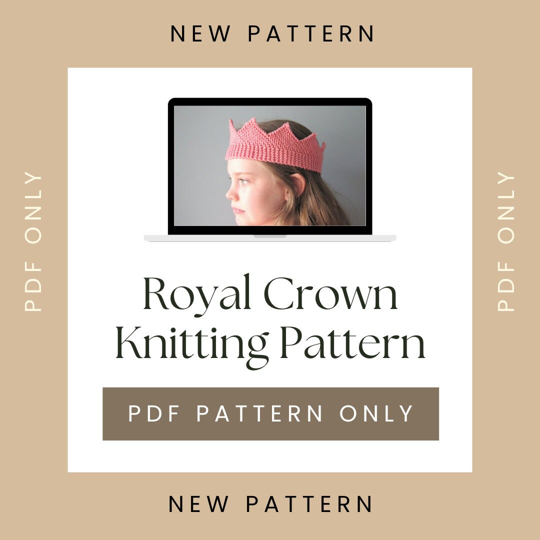 Royal Crown Knitting Pattern | Birthday Crown | Dress up | Kings and ...