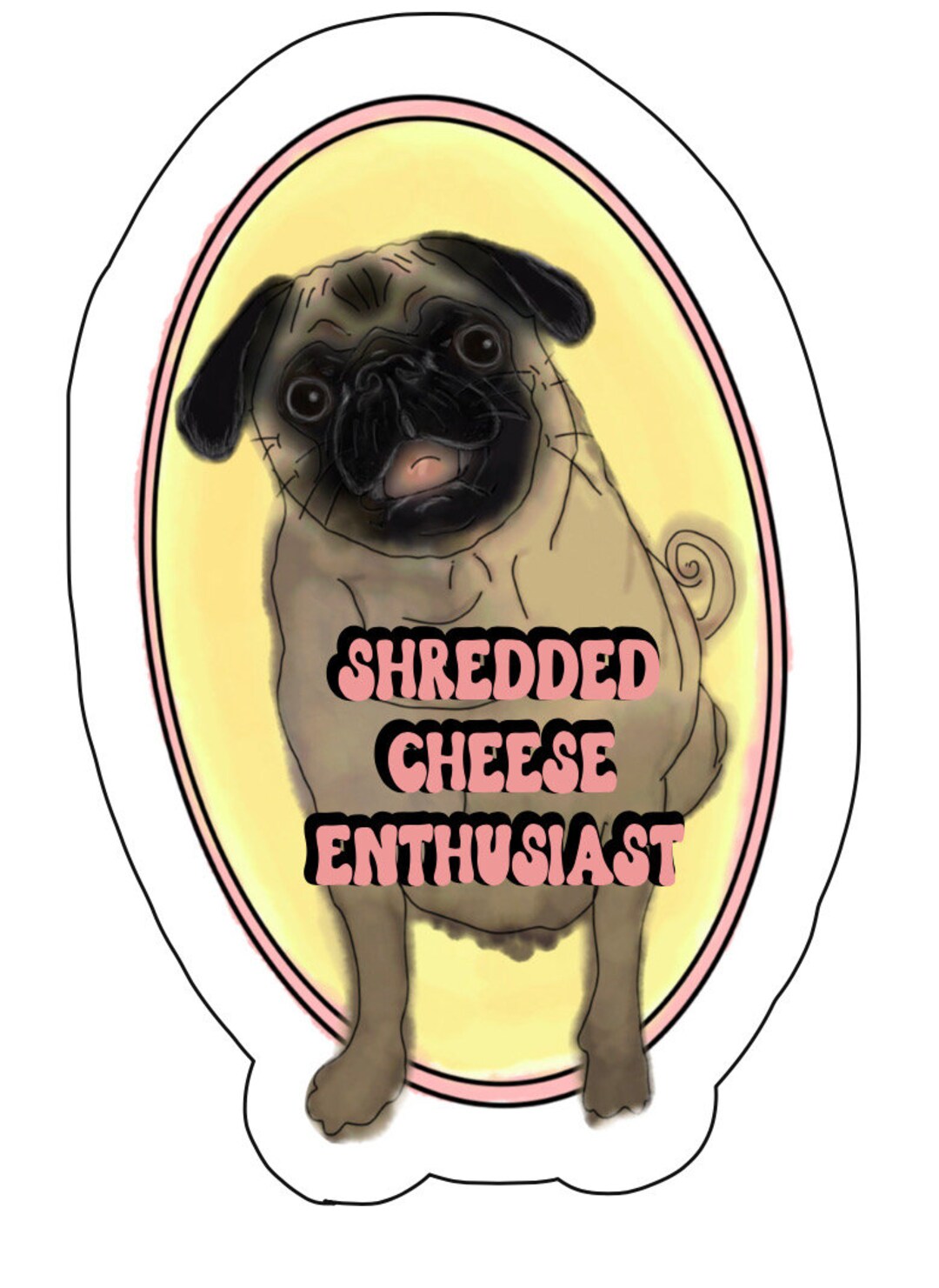 Shredded Cheese Enthusiast Pug Framed Vinyl Sticker - Etsy