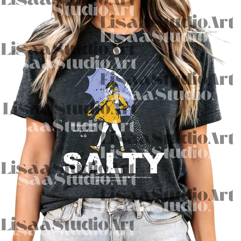 Vintage Don't Be Salty PNG, Sarcastic SVG, Funny Saying Sublimation ...