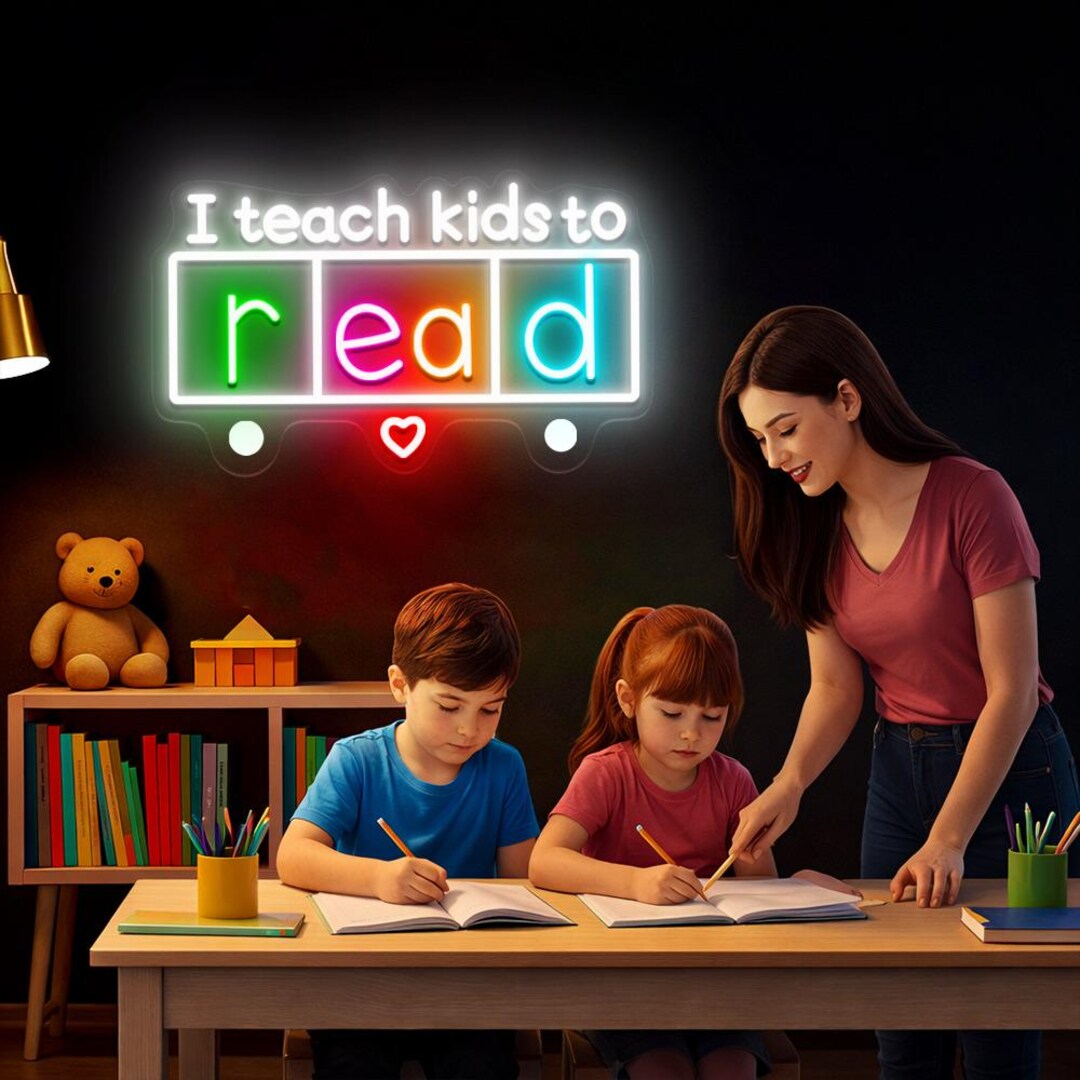 I Teach Kids to Read Neon Sign, Funny Teacher Neon Sign, Gift for ...