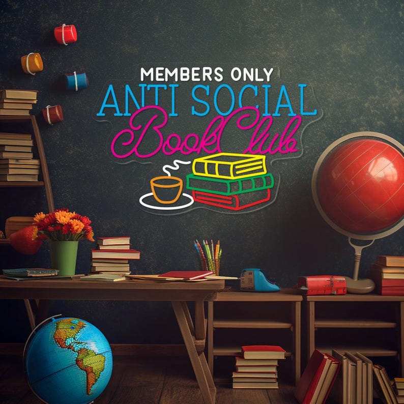 Anti-social Book Club Neon Sign, Funny Book Lover Neon Sign, Aesthetic ...