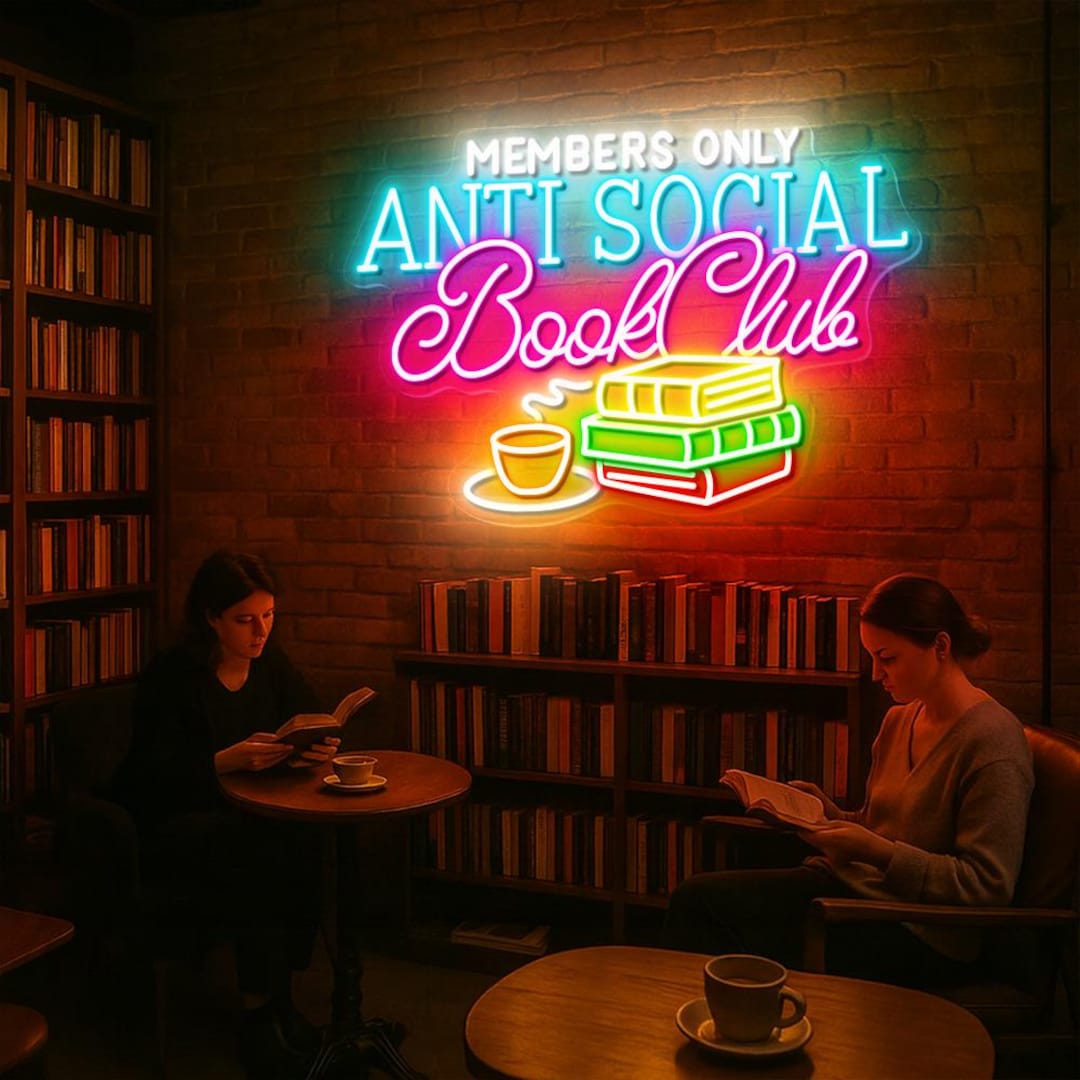 Anti-social Book Club Neon Sign, Funny Book Lover Neon Sign, Aesthetic ...
