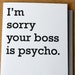 Psycho Boss Letterpress Card - Etsy