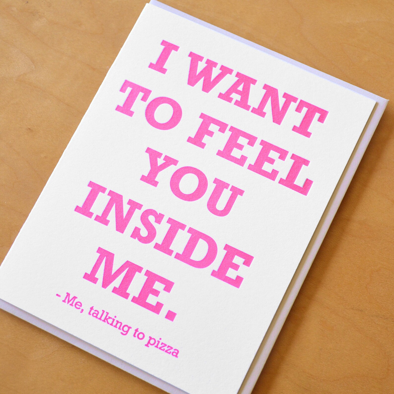 Feel You Inside Me Pizza Letterpress Card - Etsy