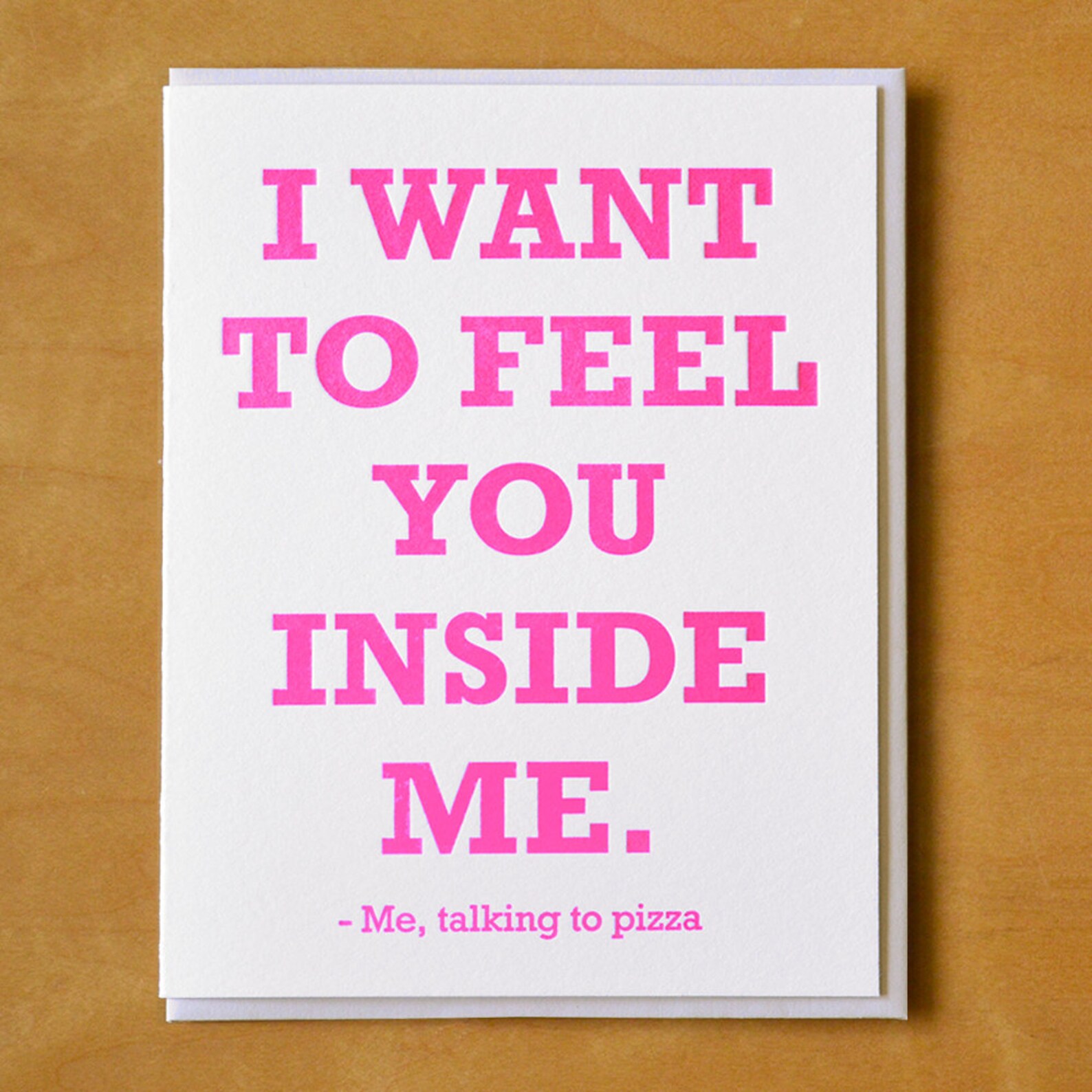 Feel You Inside Me Pizza Letterpress Card - Etsy