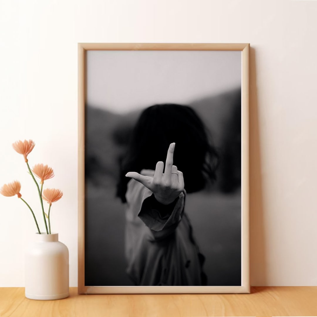 Middle Finger Print Poster, Feminist Poster, Wall Art, Room Decoration ...