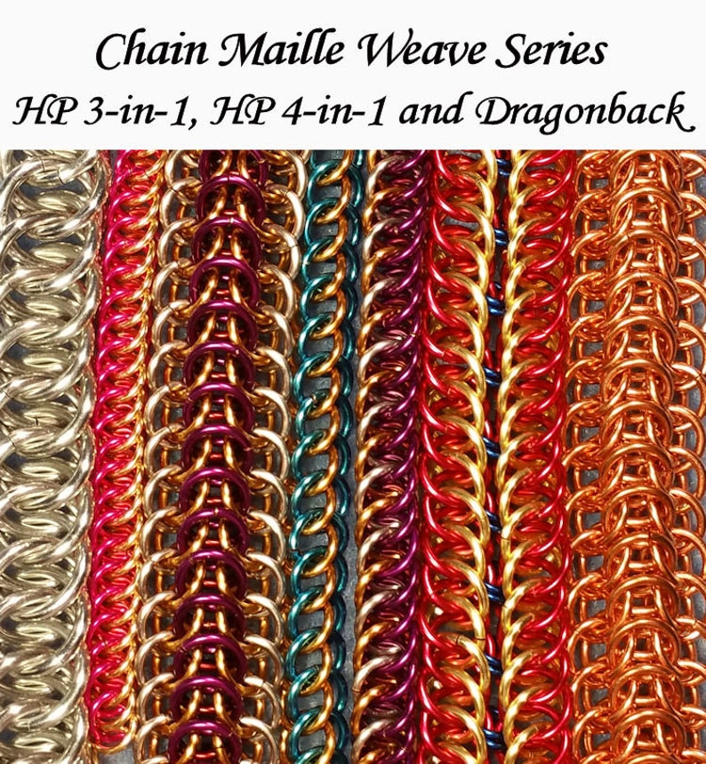 Chain Maille Tutorial - HP 3-in-1, HP 4-in-1 and Dragonback Weaves ...