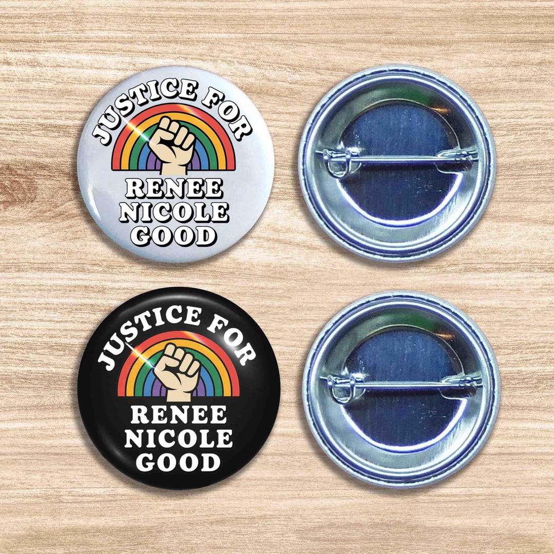 Be Good Buttons, Be Good Pin, Ice Out Buttons, Justice for Renee Nicole ...