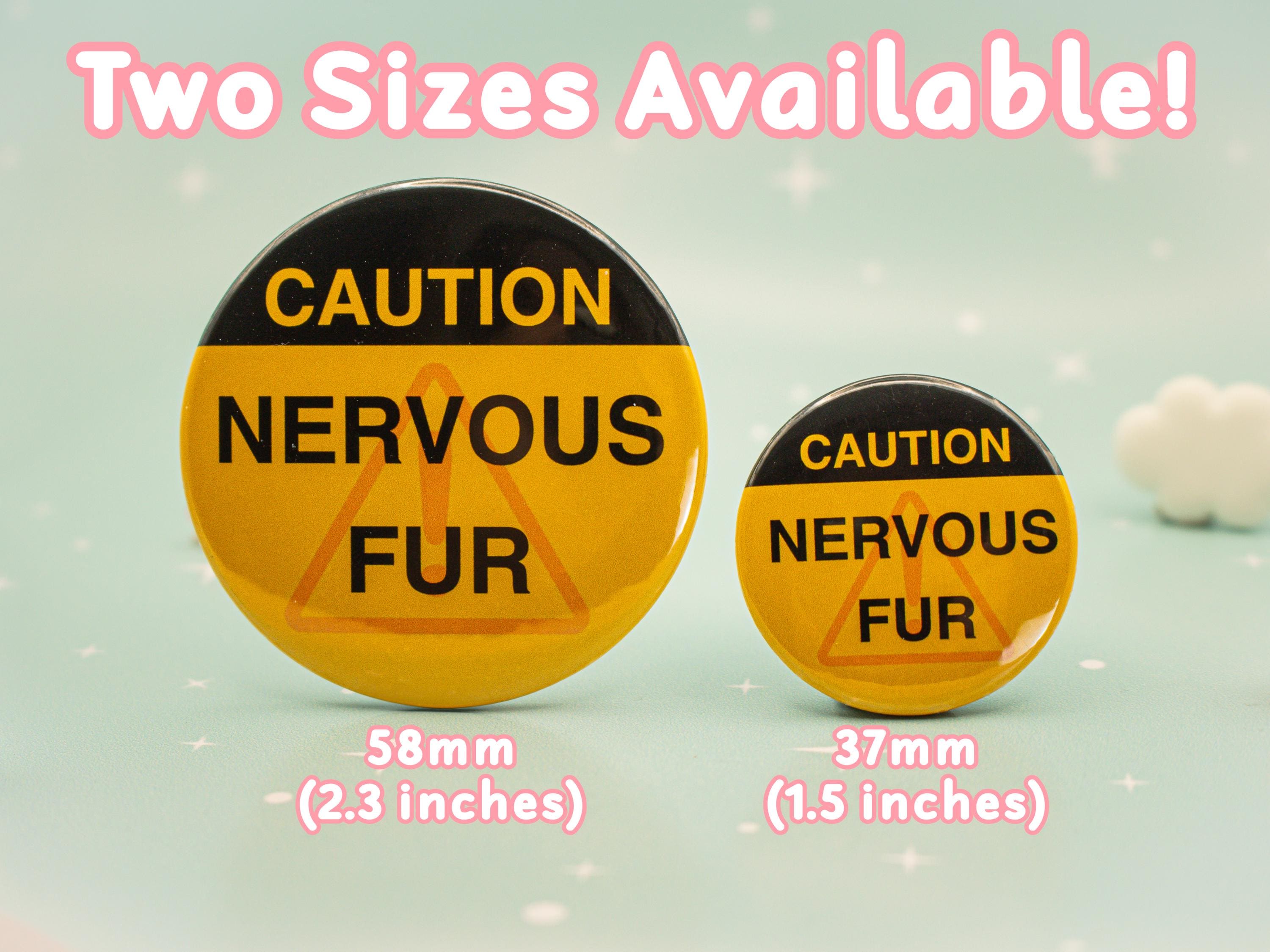 CAUTION: Nervous Fur | Furry Shy Cosplay Nonverbal Communication Badges ...