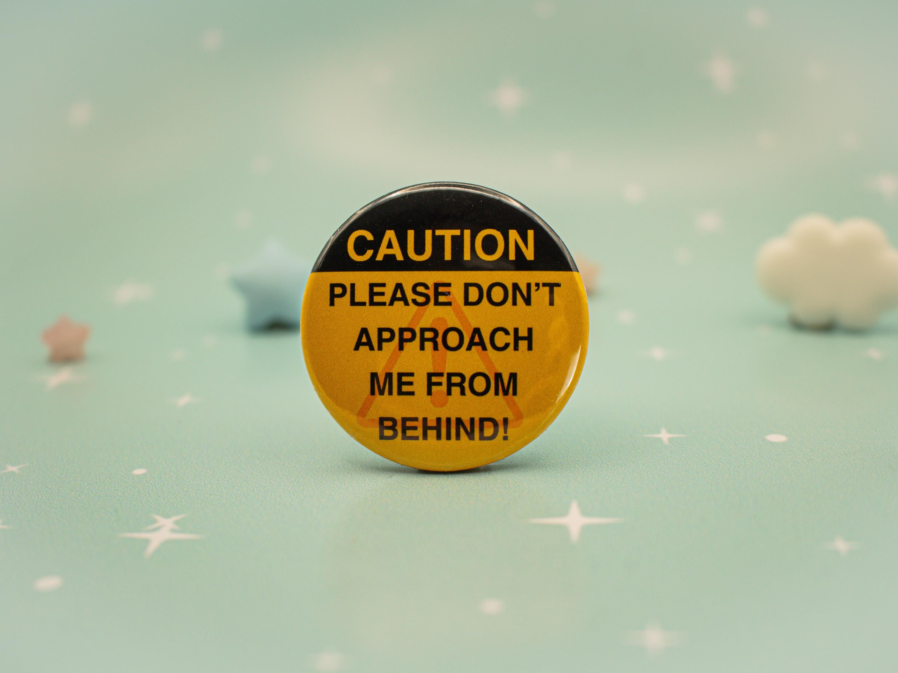 CAUTION: Please Don't Approach Me From Behind! Badge | Furry Nonverbal ...
