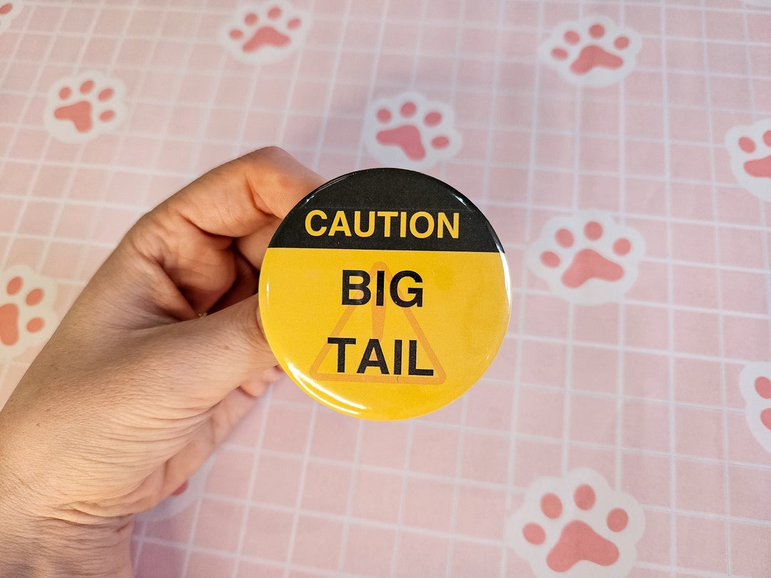 CAUTION: Big Tail Badge Furry Cosplay Nonverbal Communication Pin Comic ...