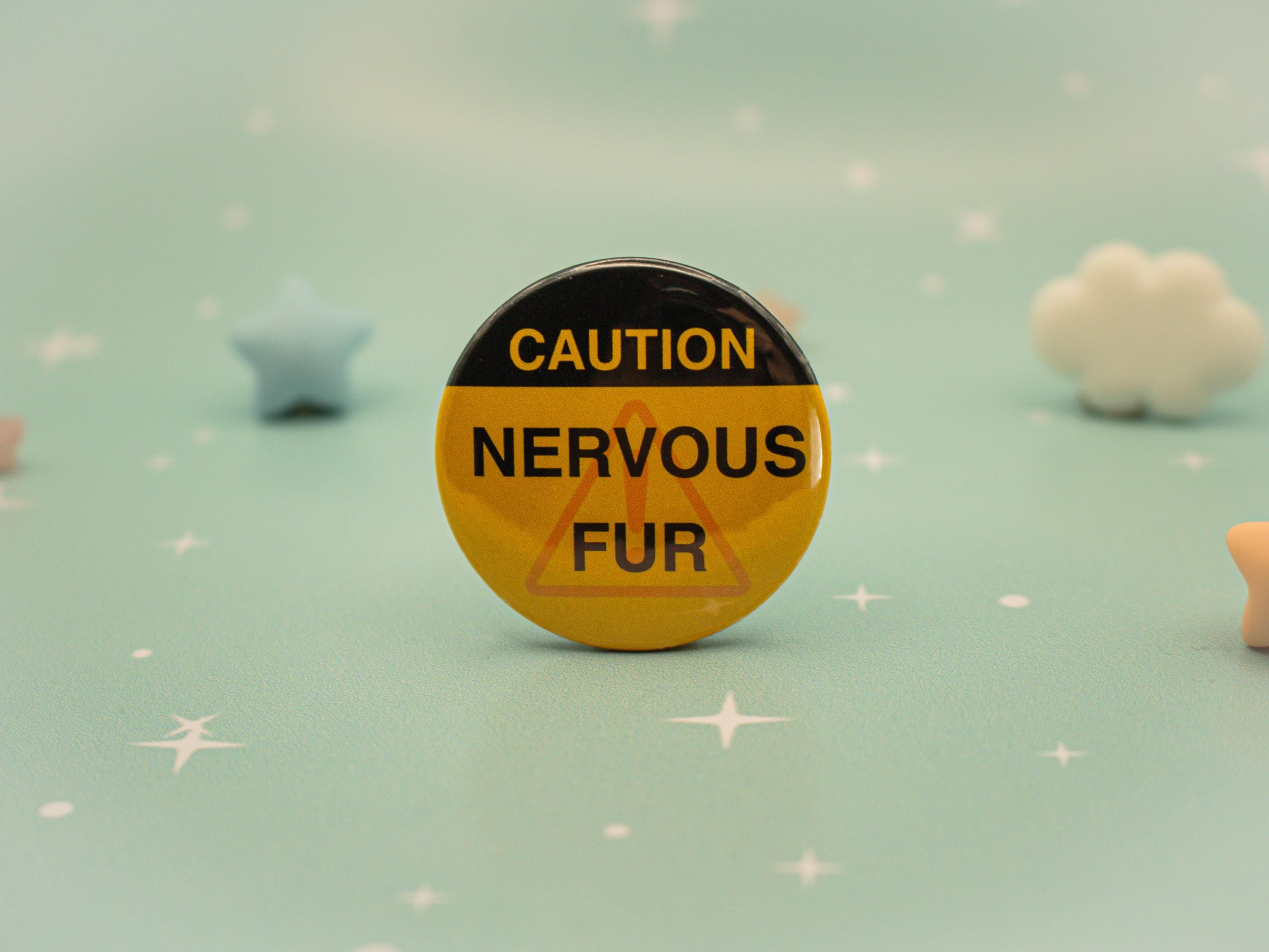 CAUTION: Nervous Fur | Furry Shy Cosplay Nonverbal Communication Badges ...
