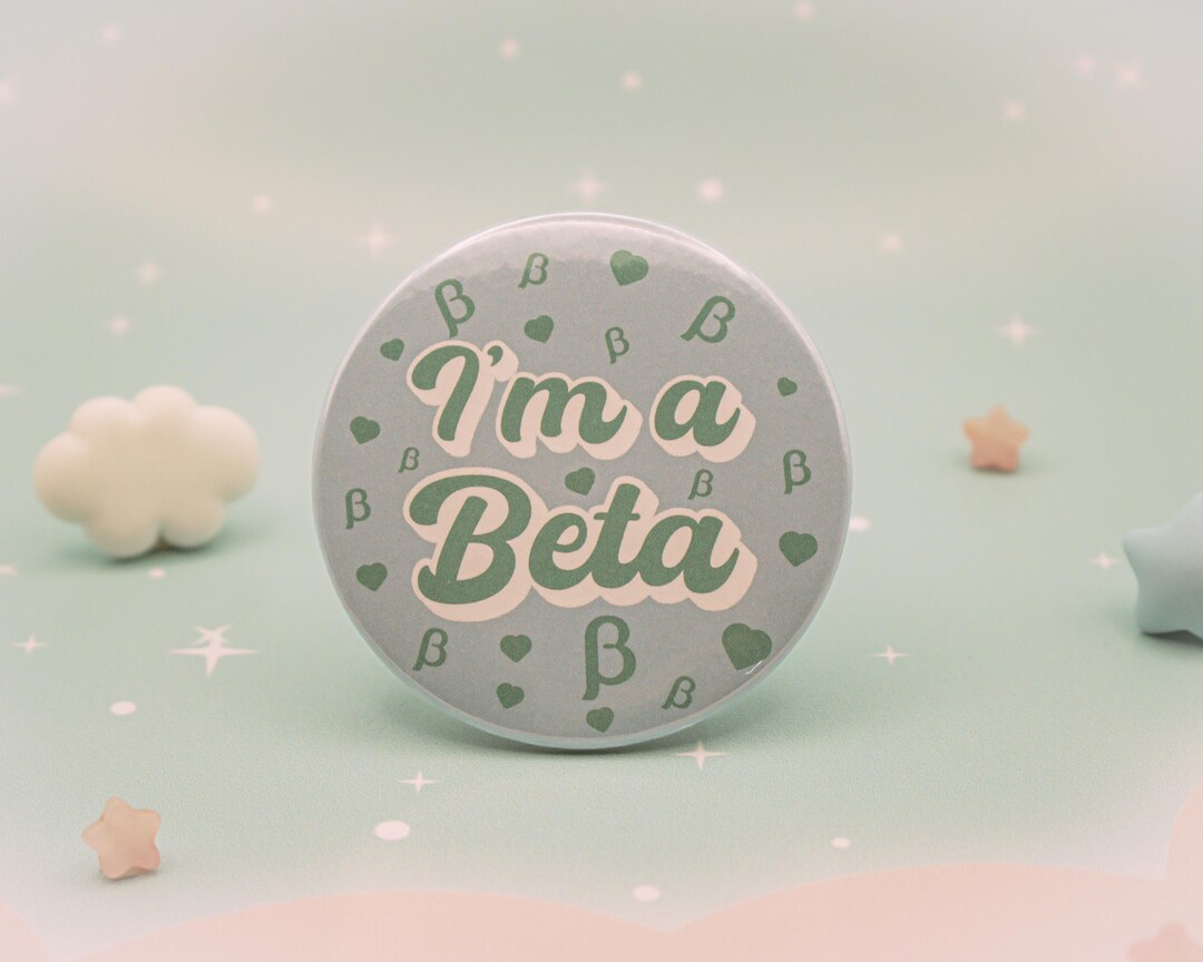 I'm a Beta Badge | Omegaverse Fanfiction Pin | AO3 Fandom Accessory ...