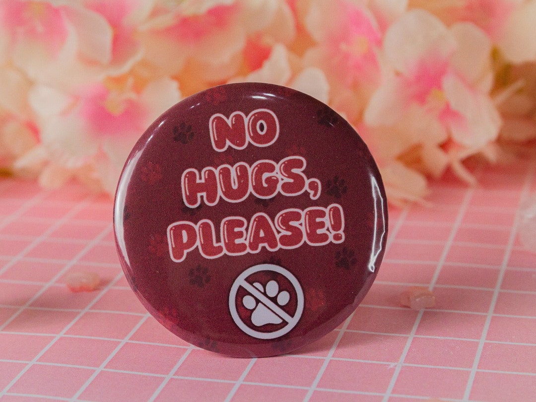 No Hugs, Please Badge Hug Traffic Light for Comic Conventions Button ...