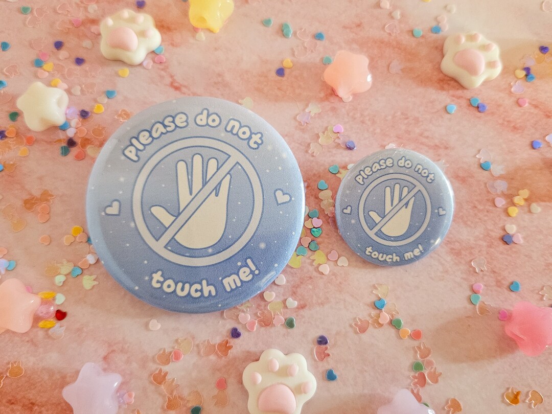 Please Do Not Touch Me Pin Badge Nonverbal Communication Aid Cosplay ...
