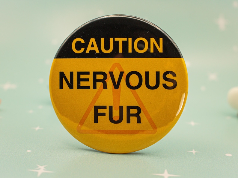 CAUTION: Nervous Fur | Furry Shy Cosplay Nonverbal Communication Badges ...