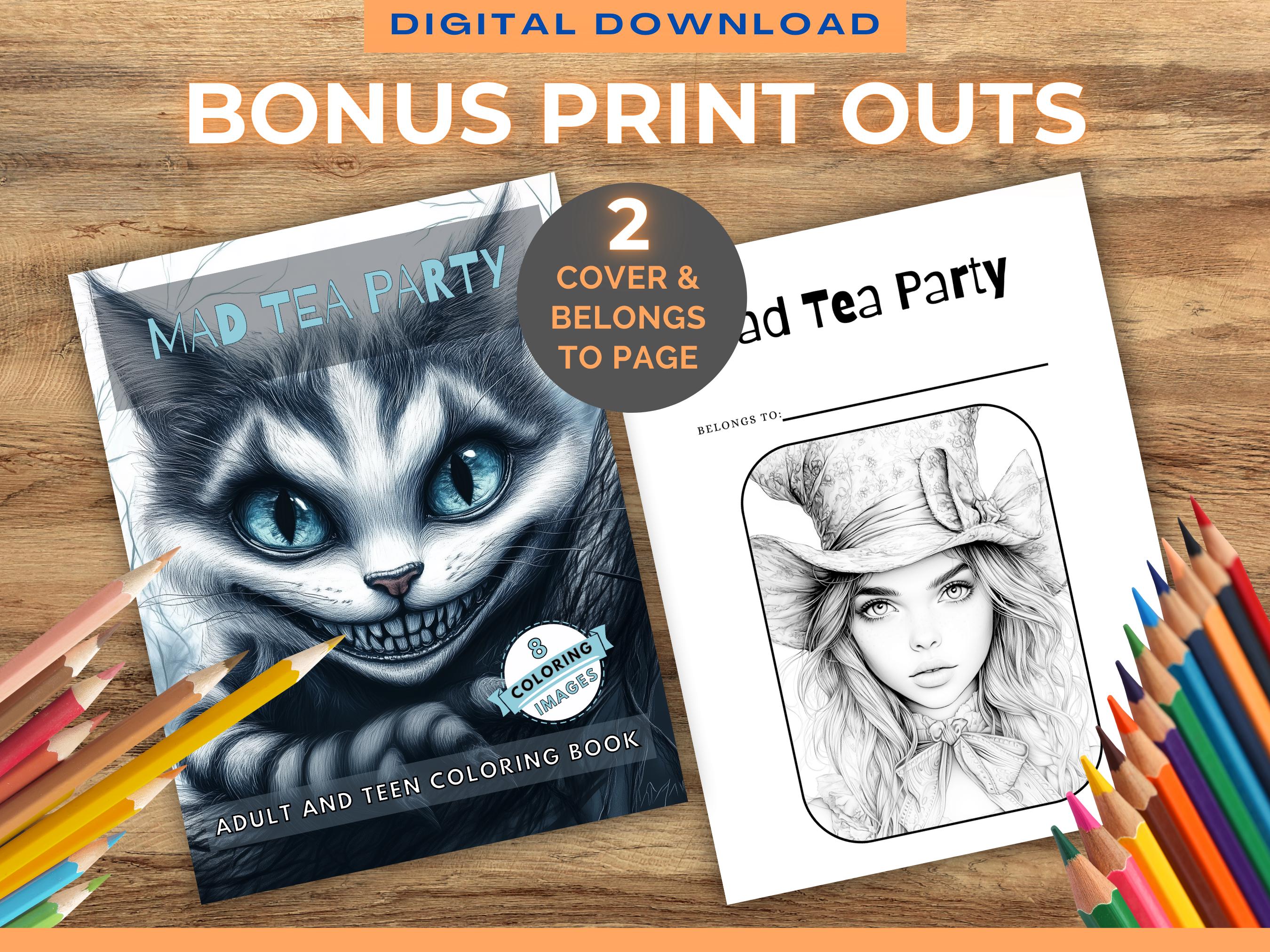 Mad Tea Party | Coloring Book | 8 Printable Adult Teens Coloring Pages ...