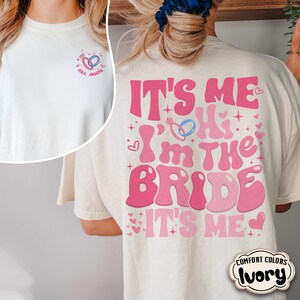 Its Me Hi Im the Bride Its Me Shirt, Bachelorette Eras Theme, Retro ...
