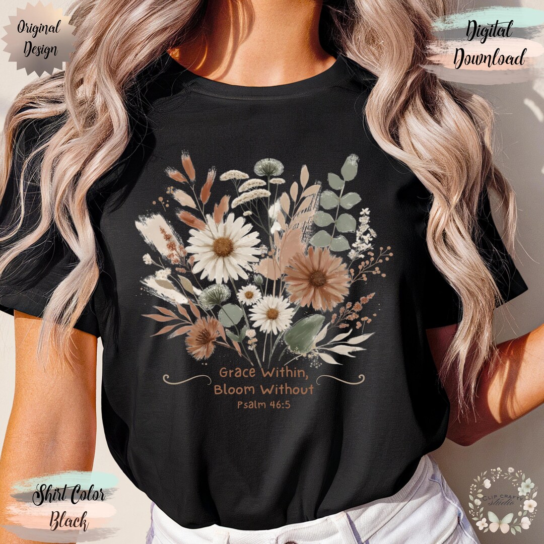 Grace Within Bloom Without PNG, Inspirational Christian Bible Verse ...