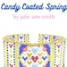 Julie Ann Smith Designs CANDY COATED SPRING Odd Count Peyote Bracelet ...