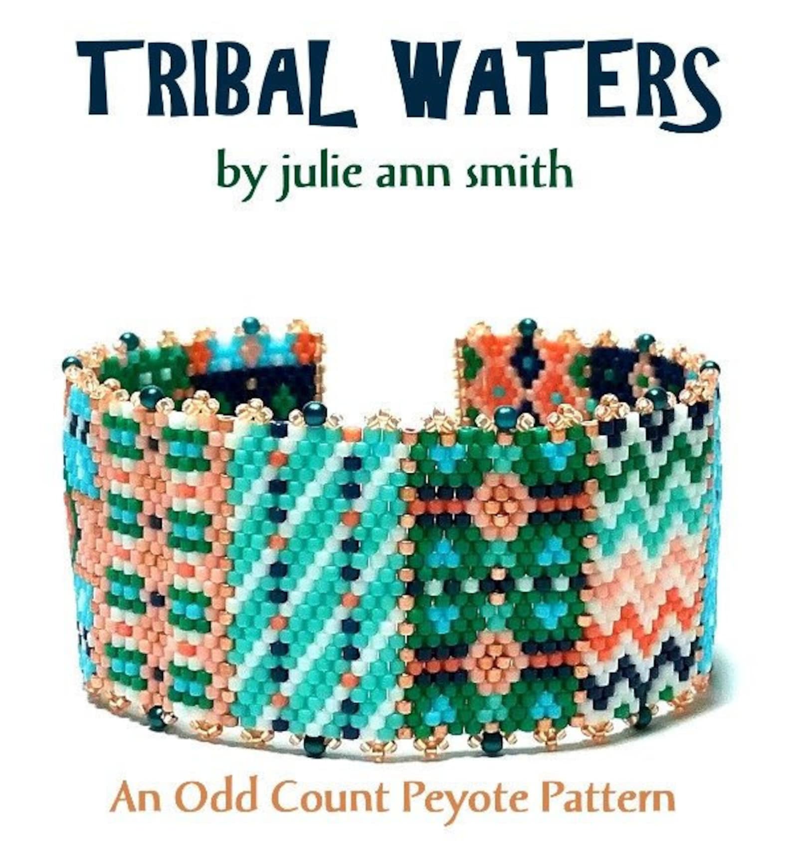 Julie Ann Smith Designs TRIBAL WATERS Odd Count Peyote Bracelet Pattern ...
