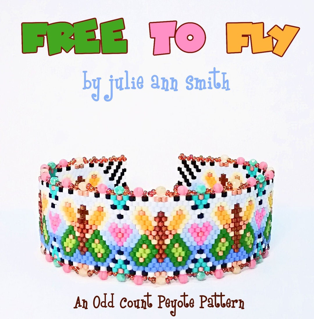 Julie Ann Smith Designs FREE TO FLY Odd Count Peyote Bracelet Pattern ...