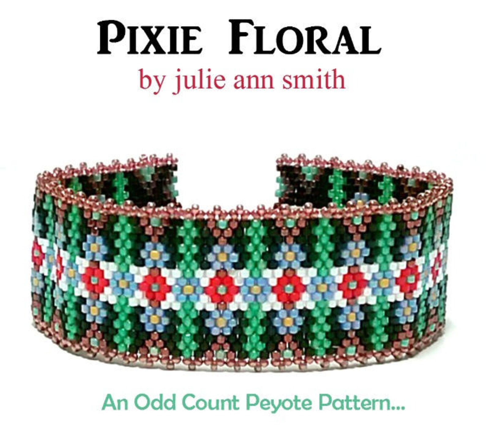 Julie Ann Smith Designs PIXIE FLORAL Odd Count Peyote Bracelet - Etsy
